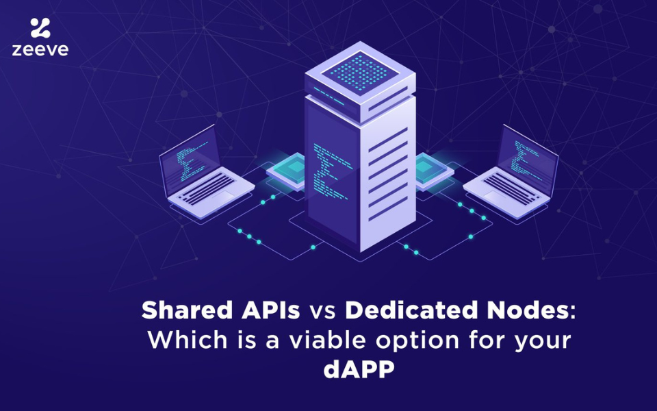 Shared Apis Vs Dedicated Nodes Which Is A Viable Option For Your Dapp Nasscom The Official